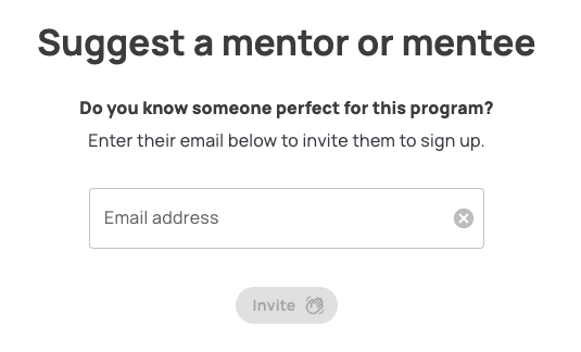 Approve a suggested mentor/mentee, or Invite an individual participant ...